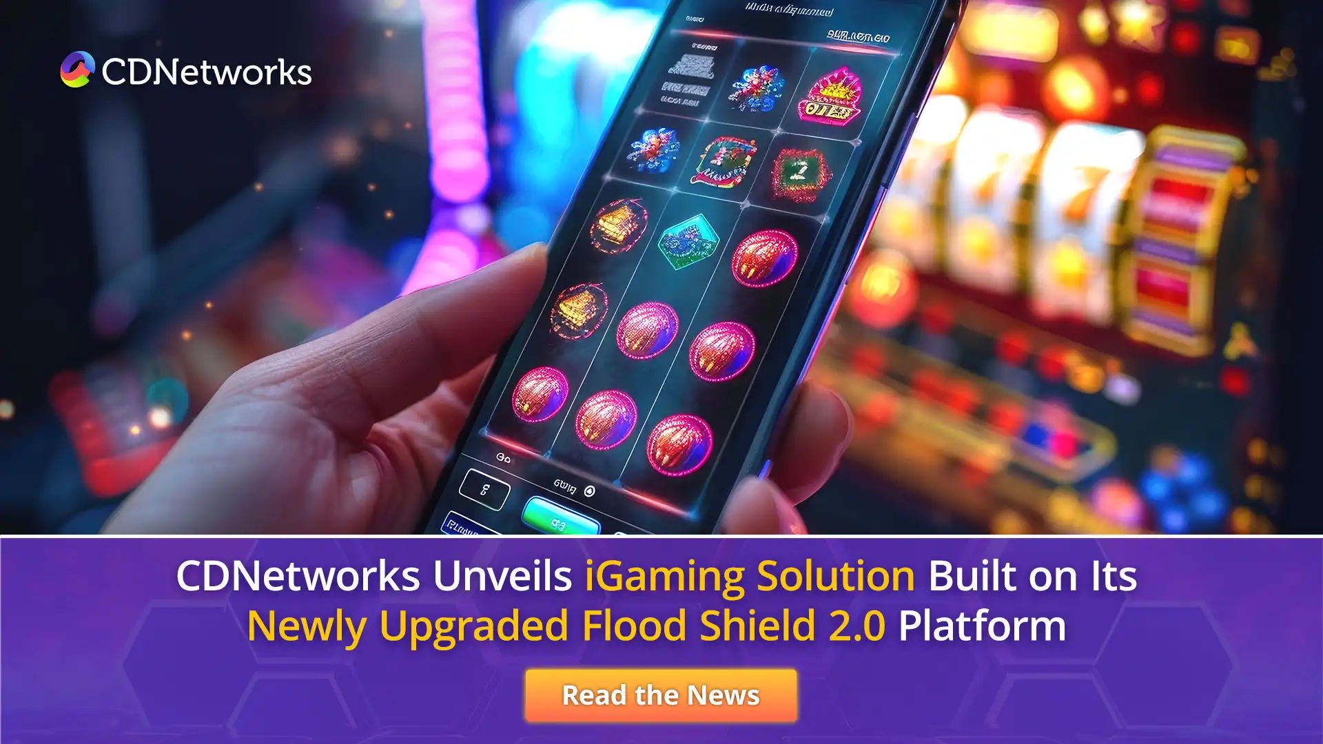 CDNetworks unveils iGaming solution built on Flood Shield 2.0 platform | AGB