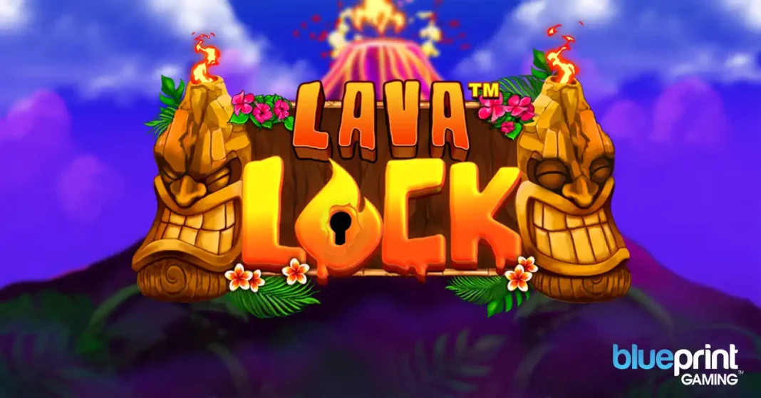 Blueprint Gaming enhances Lava Lock Jackpot King with innovative ...