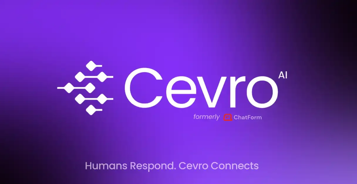 ChatForm AI becomes Cevro AI, ushering in a new era of scalable support ...