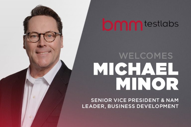BMM Testlabs appoints Michael Minor as SVP of Business Development for ...